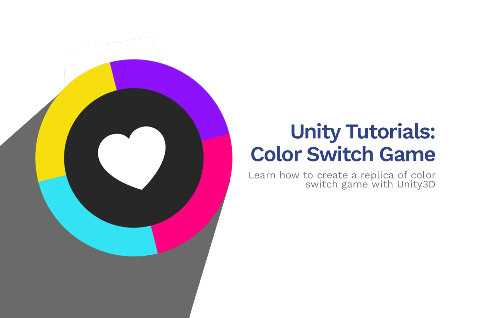 How To Make a Color Switch Game in Unity 2020 [C# Tutorial Series] - WeeklyHow