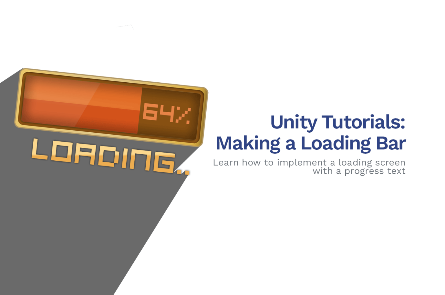 How To Make A Loading Bar Screen In Unity C Tutorial WeeklyHow