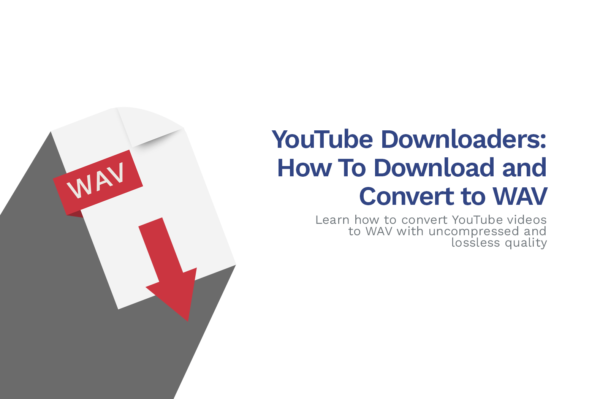 The Best YouTube to WAV Converter Online [2020] - WeeklyHow